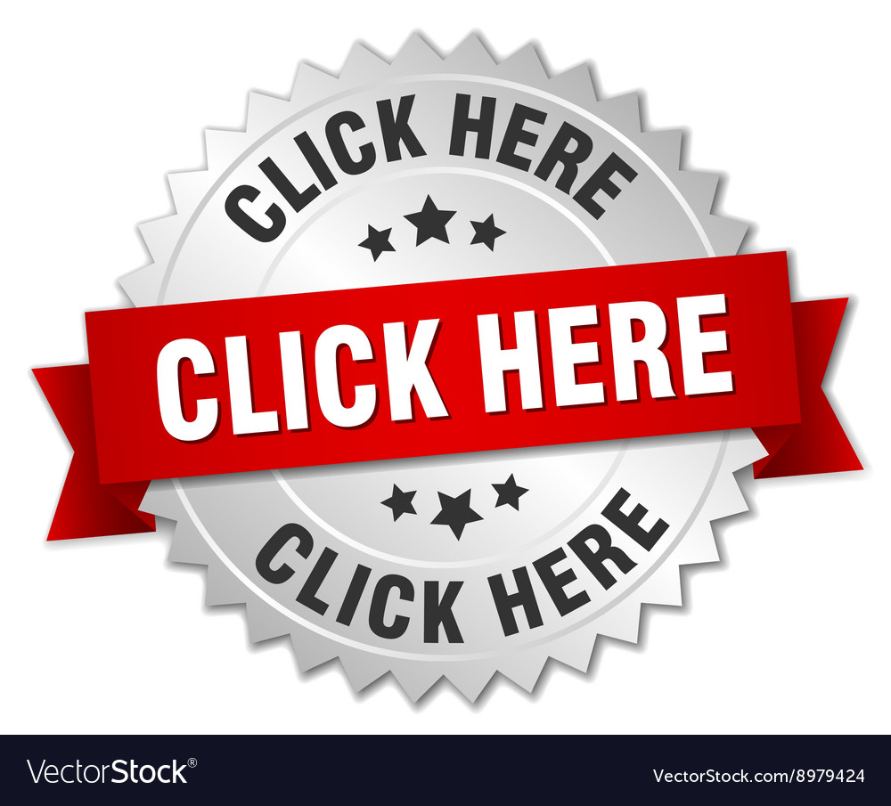 Click here 3d silver badge with red ribbon Vector Image