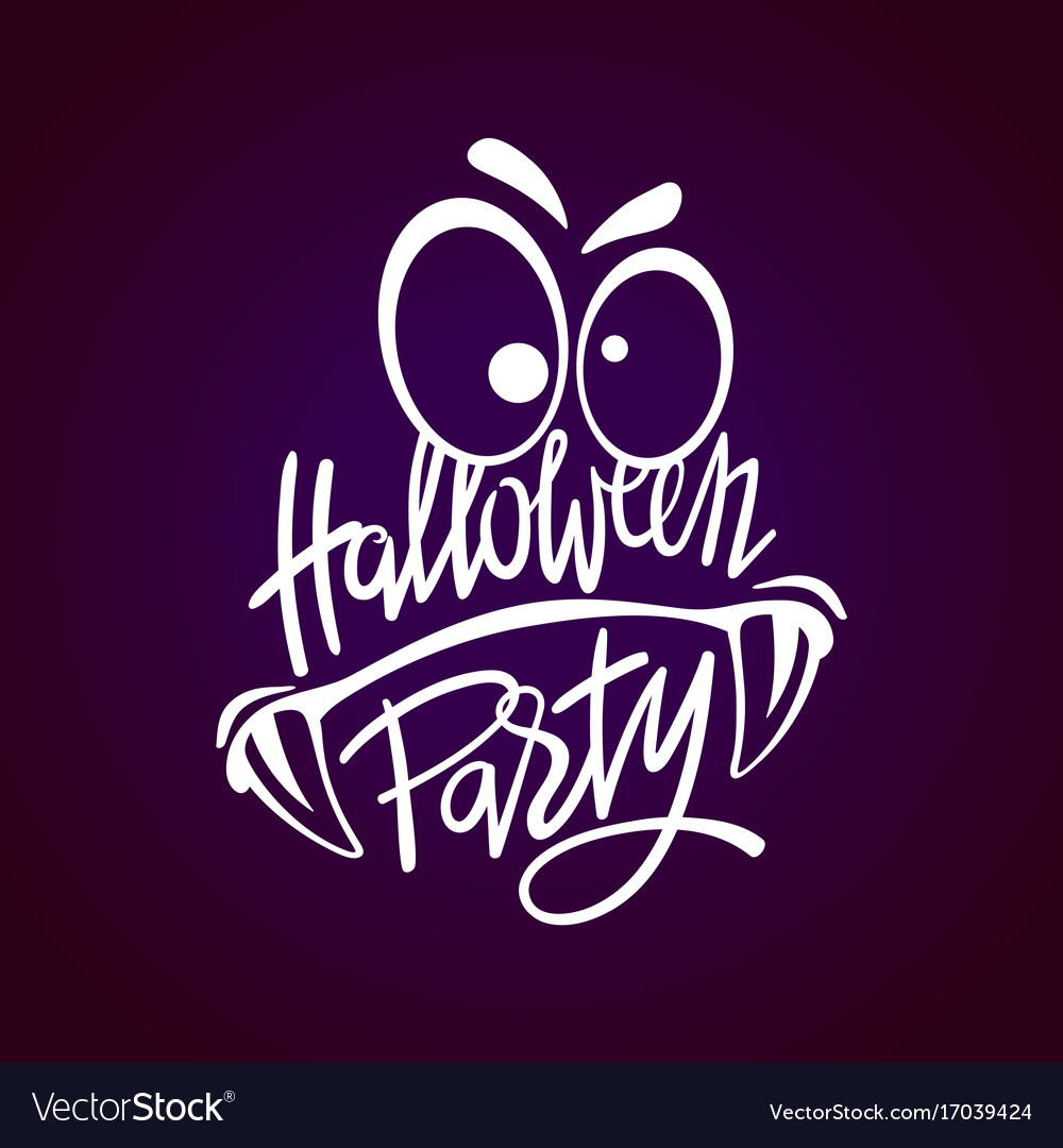 Halloween night party monster hand lettering Vector Image