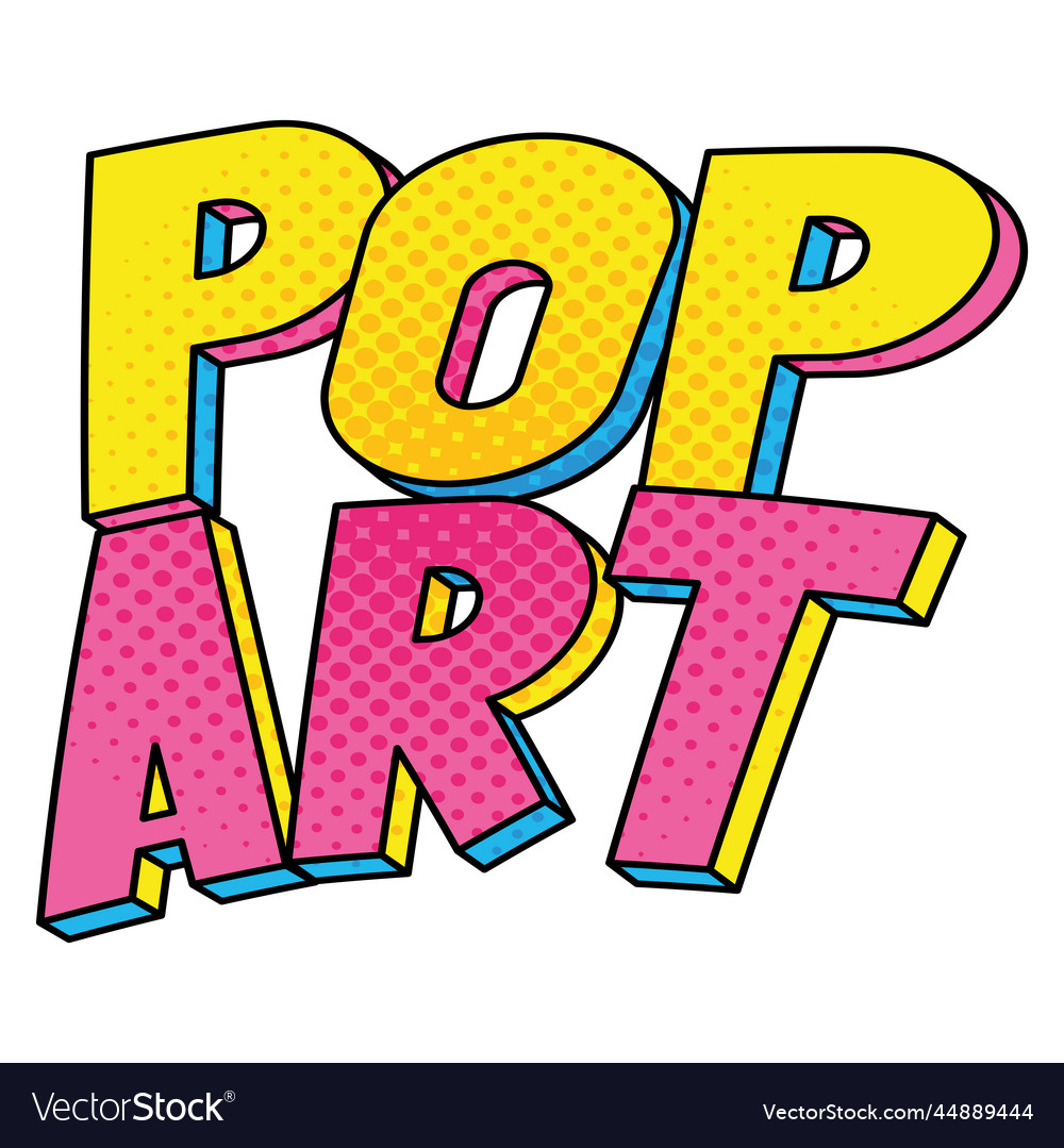 Pop art lettering Royalty Free Vector Image - VectorStock
