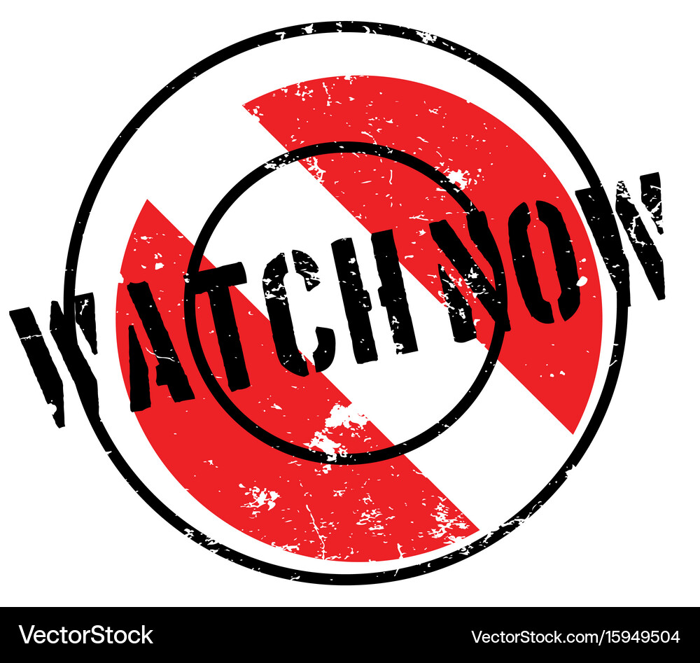 Watch now rubber stamp Royalty Free Vector Image