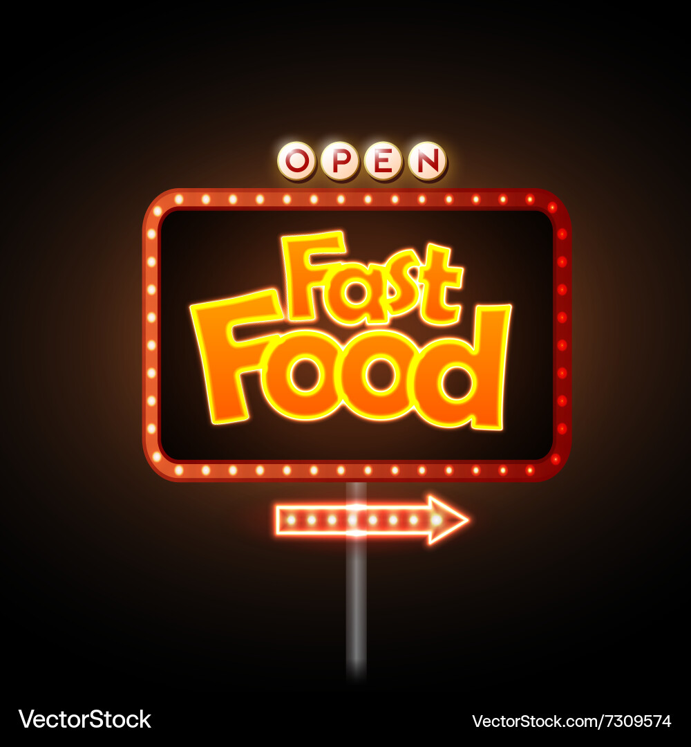 Fast Food Neon Sign Says