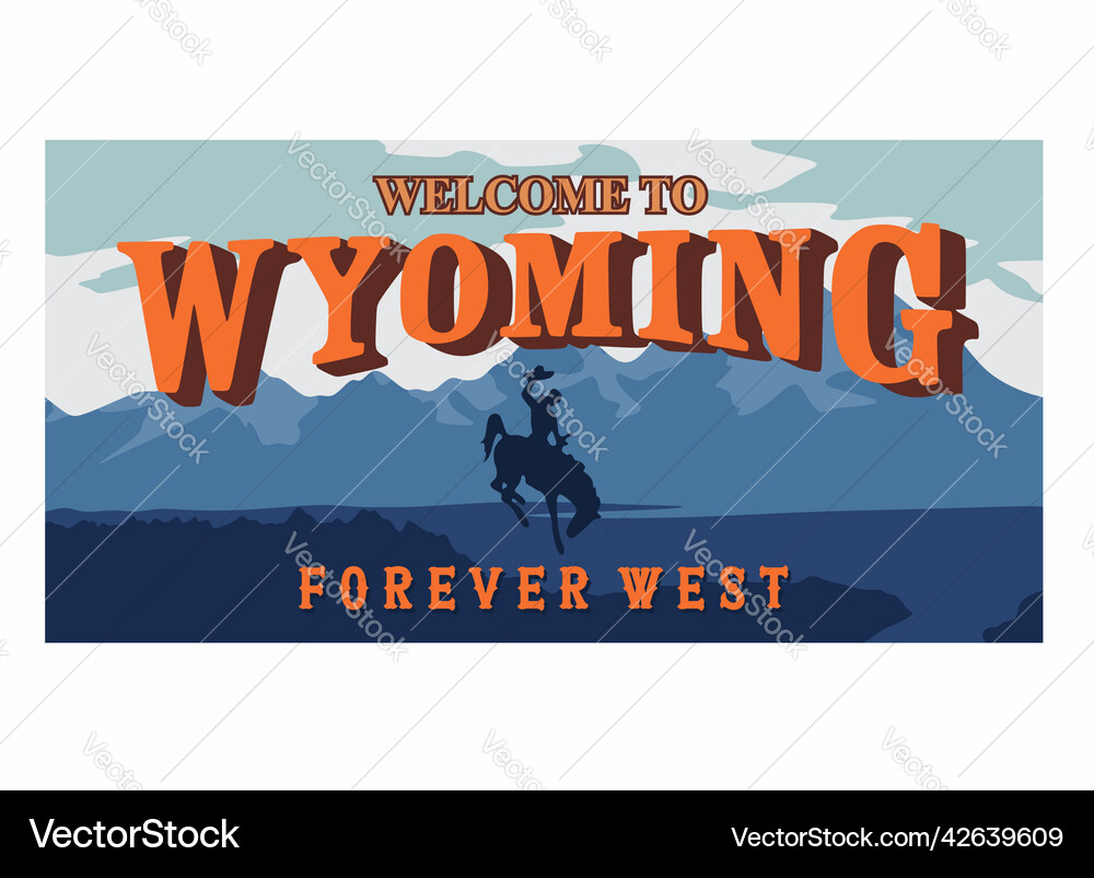 Wyoming State Welcome Banner Royalty Free Vector Image
