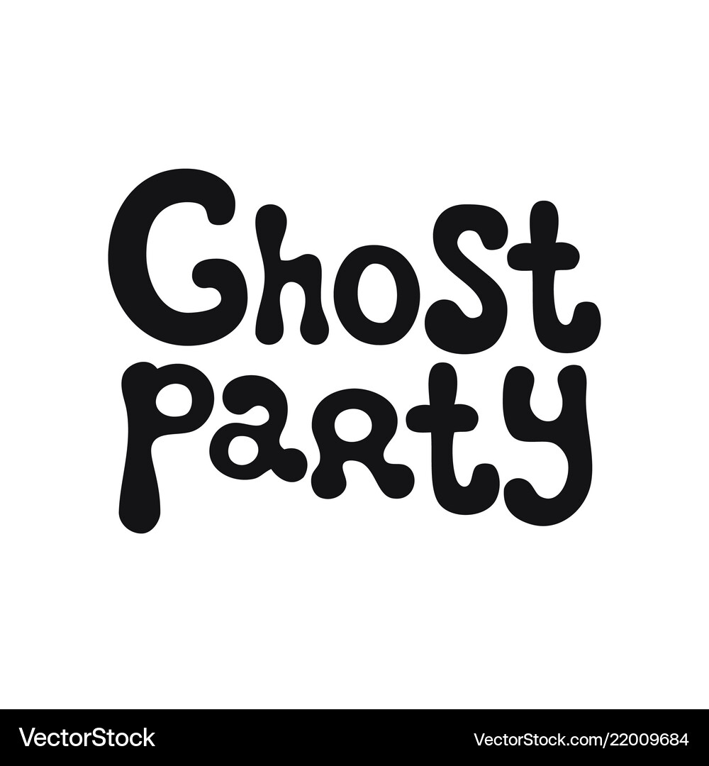 Ghost party halloween theme handdrawn lettering Vector Image