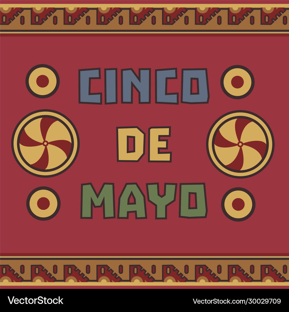 Chinco de mayo Royalty Free Vector Image - VectorStock