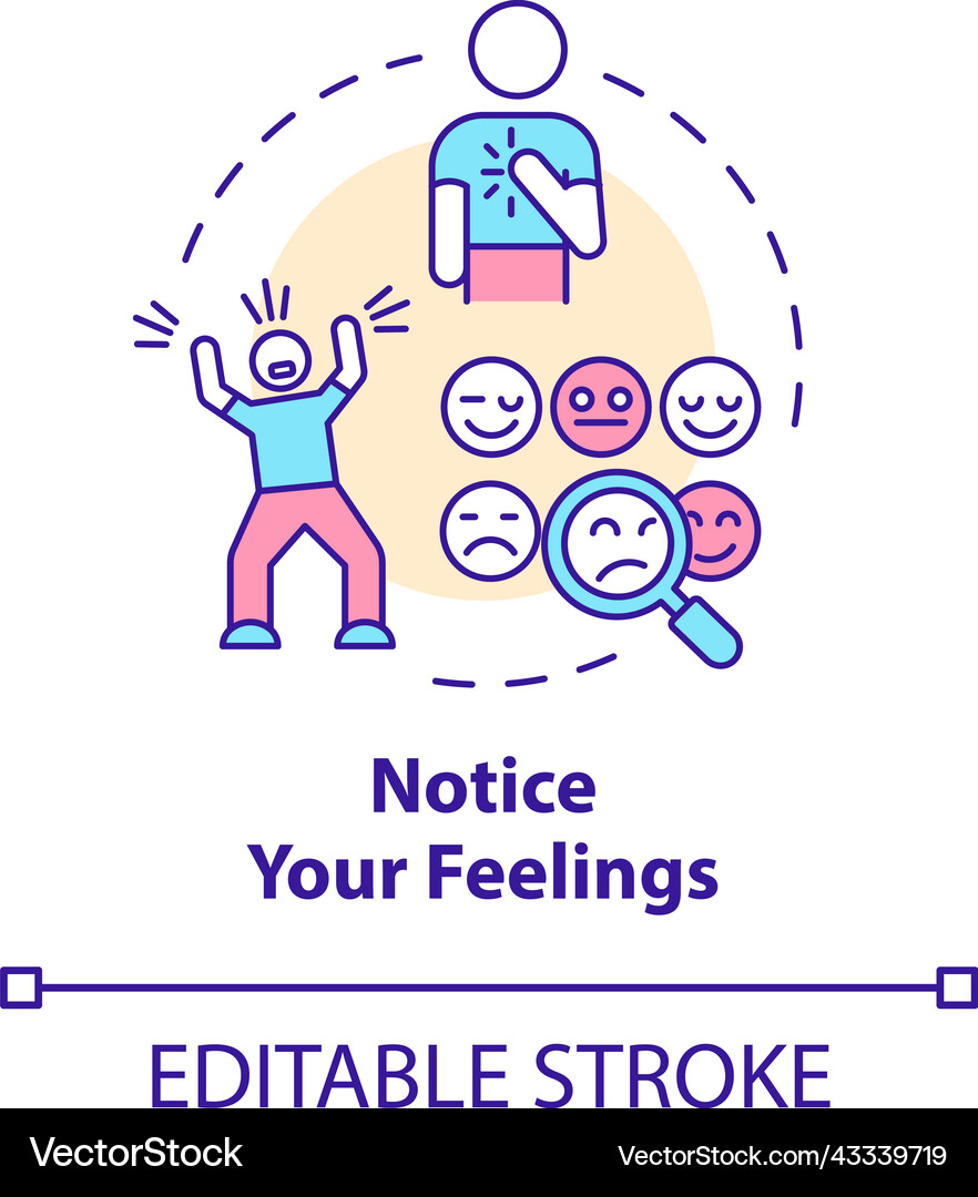 Notice your feelings concept icon Royalty Free Vector Image
