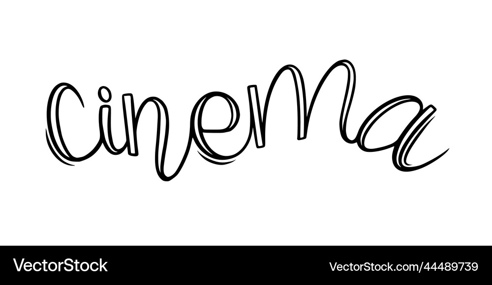 Cinema lettering calligraphic word Royalty Free Vector Image