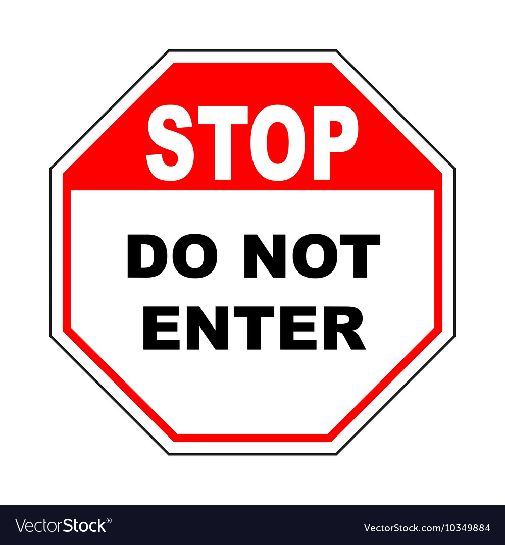 Do Not Enter Sign With Text Prohibition Concept Vector Image