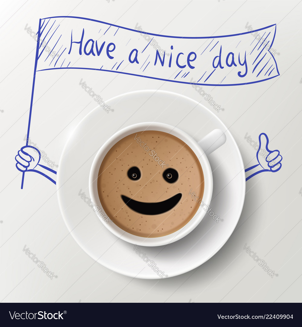 Cup coffee and doodle with have a nice day Vector Image Cup coffee and doodle with have a nice day Vector Image