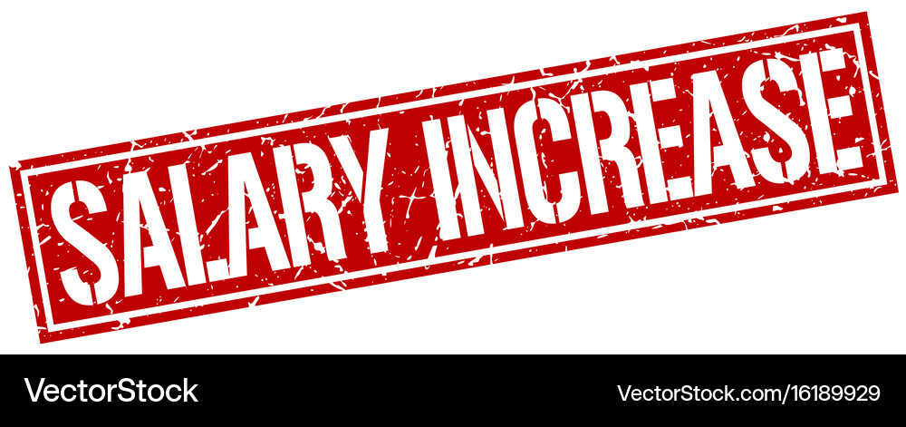 Salary increase square grunge stamp Royalty Free Vector