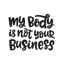 Be body positive quote slogan lettering phrase Vector Image