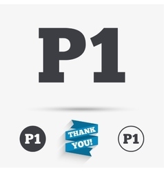 Parking first floor icon car p1 symbol Royalty Free Vector