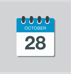 Calendar icon day 28 october template icon date Vector Image