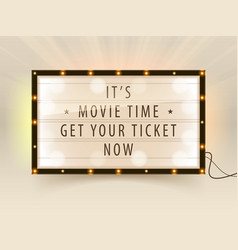Marquee sign lightbox signage retro cinema or Vector Image