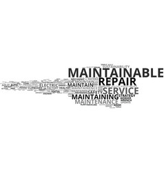 Maintenance word cloud concept Royalty Free Vector Image