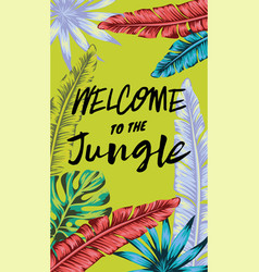 Welcome to jungle banner vibrant palm leaf Vector Image