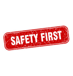 Square grunge red safety first stamp Royalty Free Vector