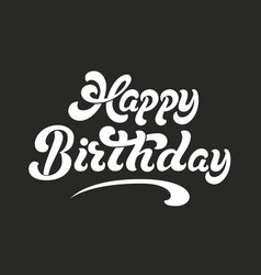 Hand drawn lettering - happy birthday with shadow Vector Image