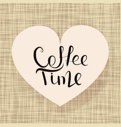 Calligraphy coffee time Royalty Free Vector Image