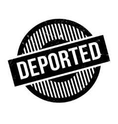 Deported rubber stamp Royalty Free Vector Image