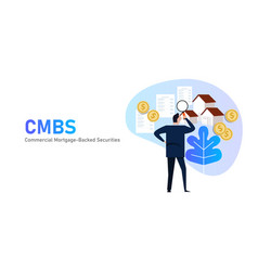 Commercial mortgage-backed securities cmbs are a Vector Image