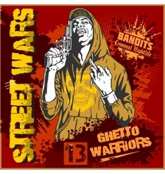 Man with gun ghetto warriors Royalty Free Vector Image