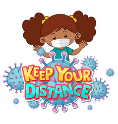 Keep your distance font design with kids showing Vector Image