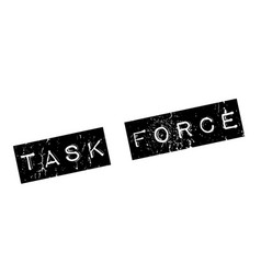 Task force rubber stamp Royalty Free Vector Image