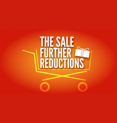 Sale further reduction ad text on background Vector Image