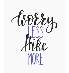 Worry less smile more typography Royalty Free Vector Image