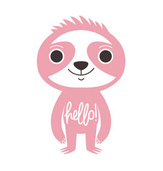 With cute pink smiling sloth and calligraphy word Vector Image
