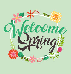 Welcome spring design Royalty Free Vector Image