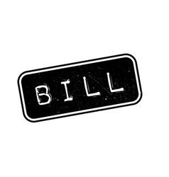 Bill rubber stamp Royalty Free Vector Image - VectorStock