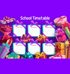 School timetable with gift boxes ribbons Vector Image