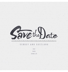 Save date brushpen handwritten calligraphy Vector Image