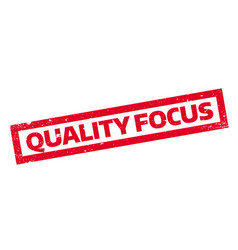 Quality focus rubber stamp Royalty Free Vector Image
