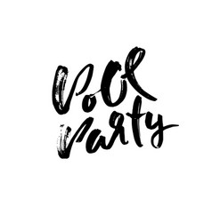 Party black lettering Royalty Free Vector Image
