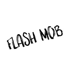 Flash mob rubber stamp Royalty Free Vector Image