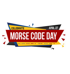 Morse code day banner design Royalty Free Vector Image