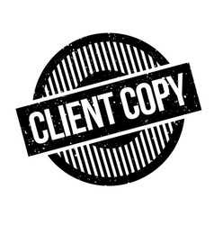 Client copy rubber stamp Royalty Free Vector Image