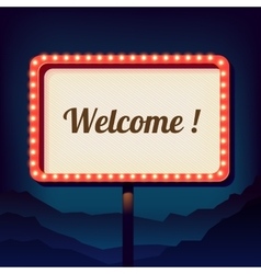 Vintage billboard with the inscription Welcome Vector Image