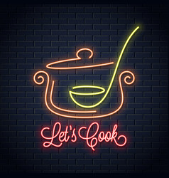 Pan with ladle neon sign kitchen spoon in a Vector Image