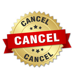 Cancel 3d gold badge with red ribbon Royalty Free Vector