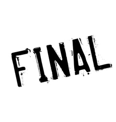 Final rubber stamp Royalty Free Vector Image - VectorStock