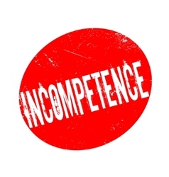 Incompetence rubber stamp Royalty Free Vector Image