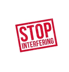 Stop interfering rubber stamp Royalty Free Vector Image