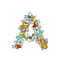 Letter a rubbish trash font garbage alphabet Vector Image